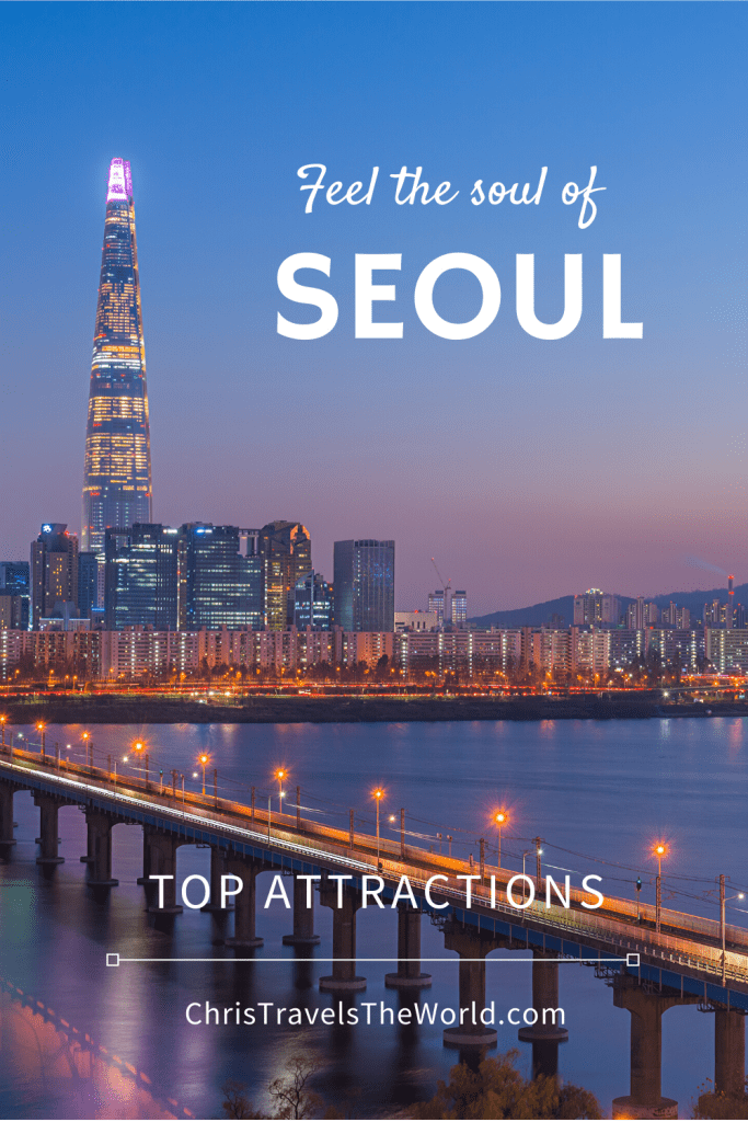 Top places to visit in Seoul » Chris Travels the World